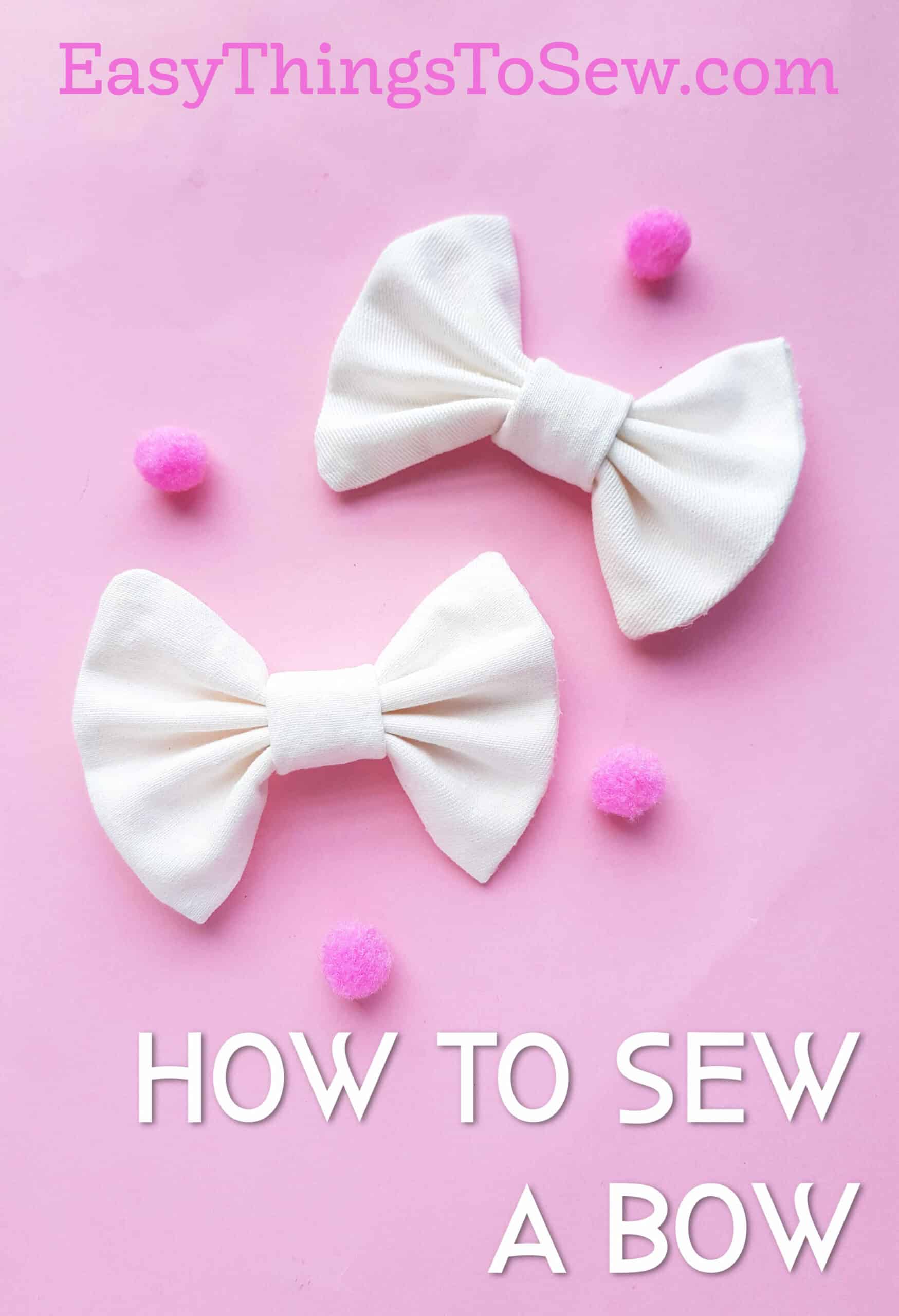 Fabric Bow Tutorial - Easy Things to Sew