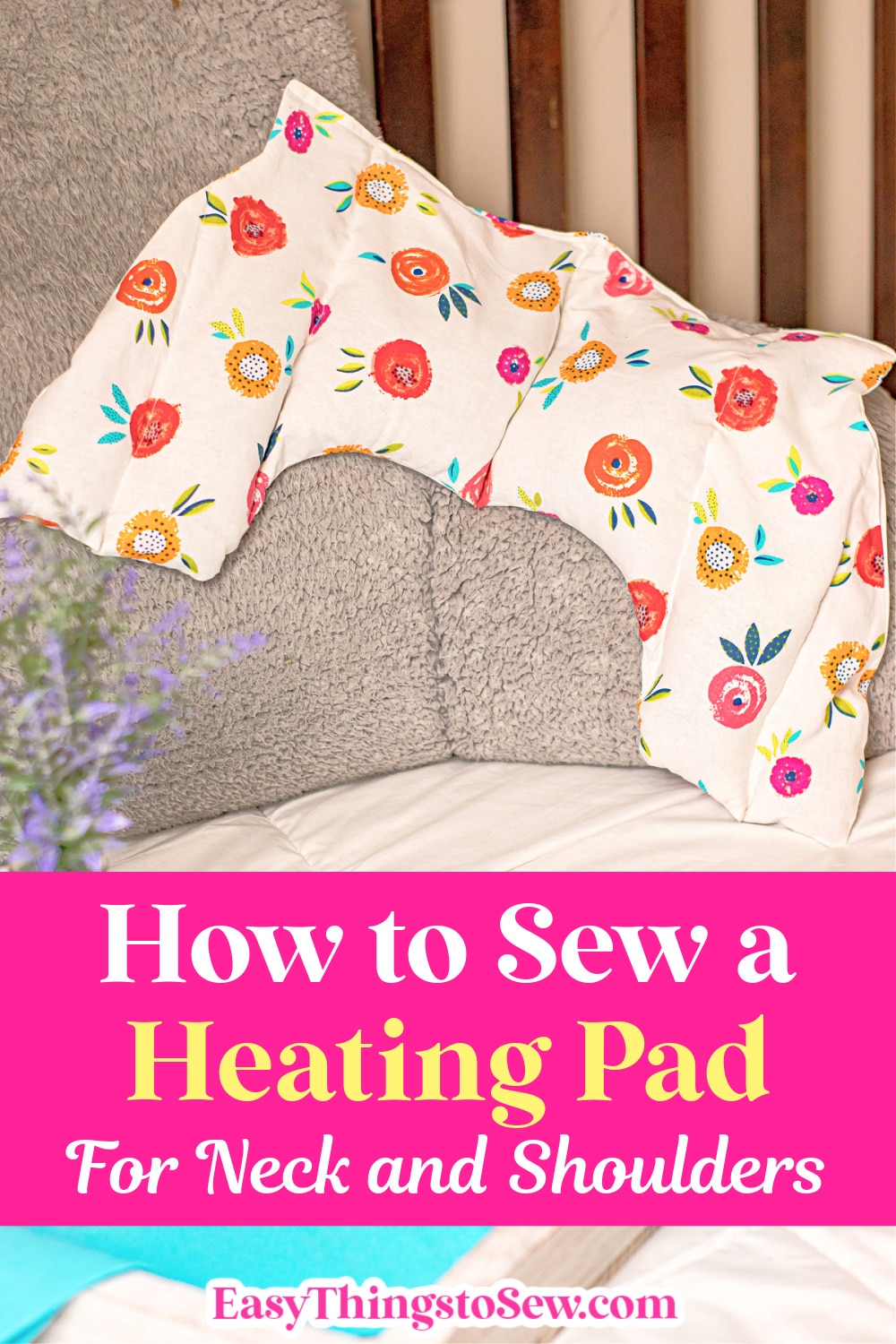 DIY Heating Pad for Neck and Shoulders - Easy Things to Sew