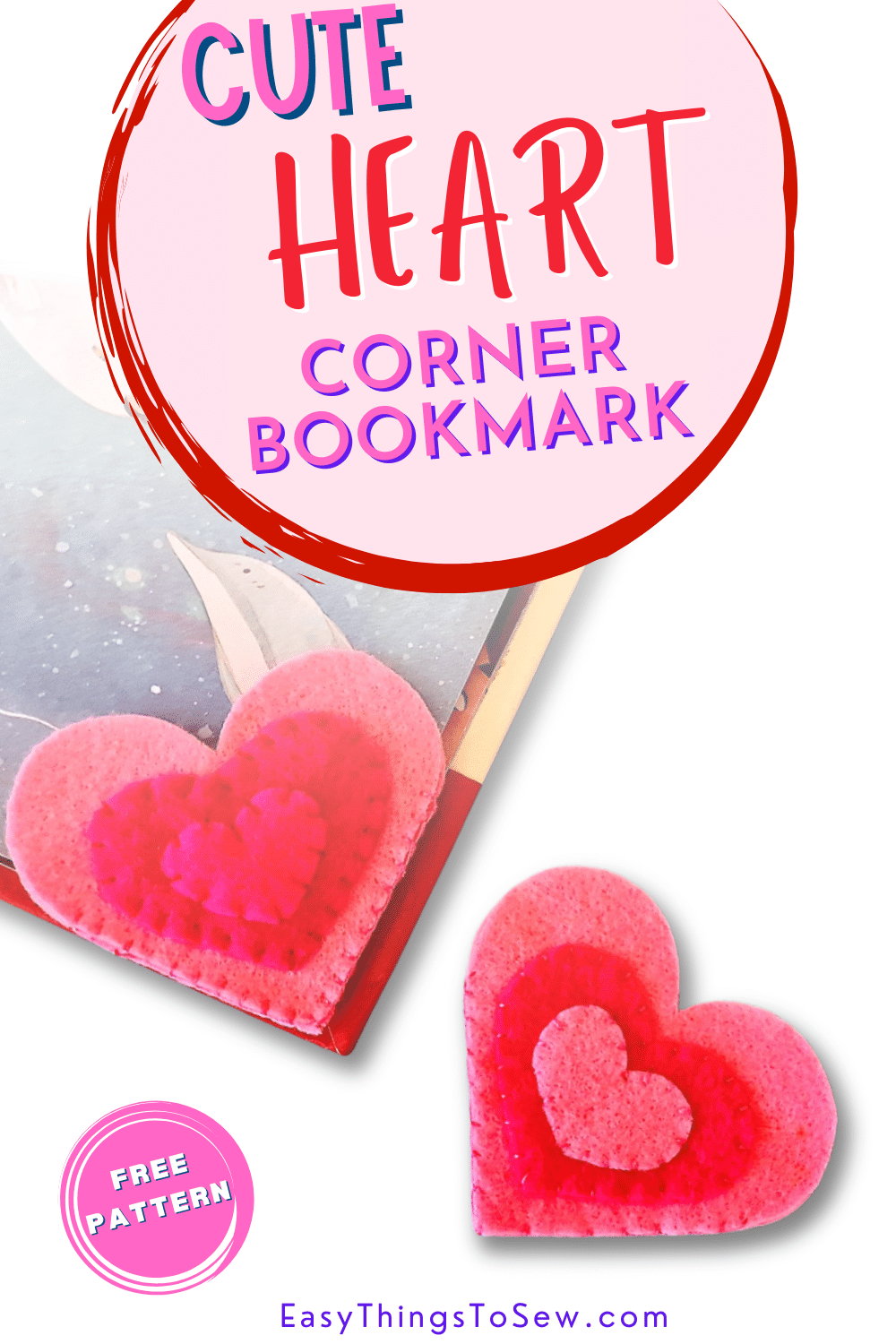 Felt Heart Corner Bookmark (Free Pattern) - Easy Things to Sew