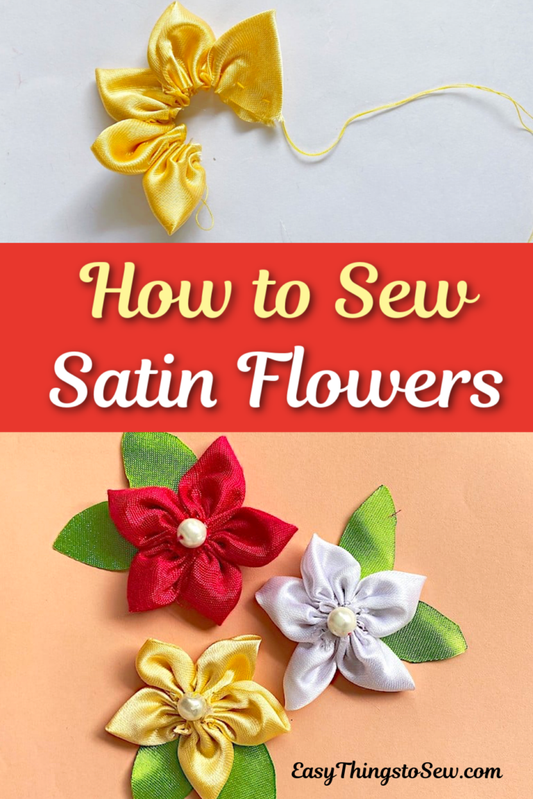 How To Sew Satin Flowers - Easy Things to Sew