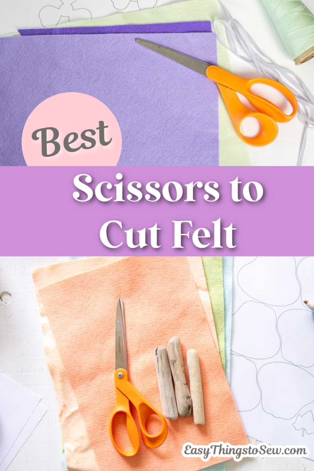 Best Scissors to Cut Felt: What Cutting Tools to Use - Easy Things to Sew