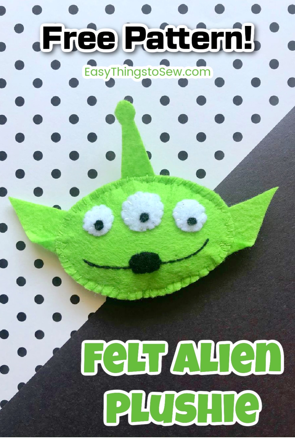 Felt Alien Plushie Craft (Looks Like Toy Story Aliens!) - Easy Things ...