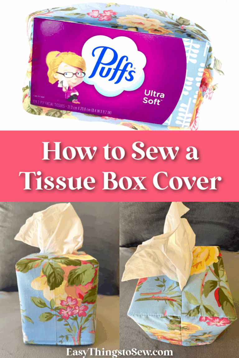 Easy DIY Tissue Box Cover (Reversible or Single Fabric) - Easy Things to Sew
